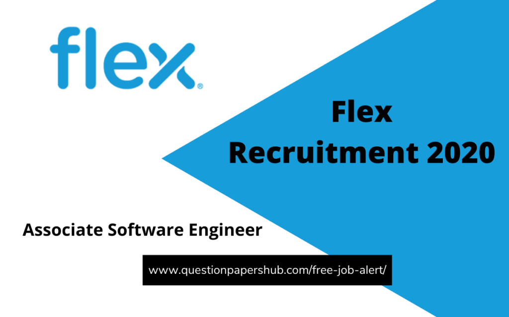 Flex Recruitment 2020 | Hiring Freshers for Associate Software Engineer ...