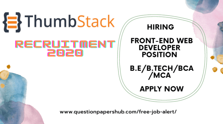 ThumbStack Recruitment 2020 | Hiring Front-End Web Developer Position | B.E/B.Tech/BCA/MCA ...