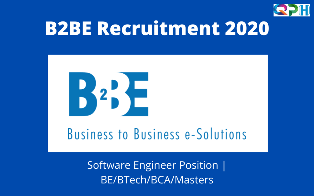 B2BE Recruitment 2020 | Hiring Sofware Support Engineer Position | Diploma/B.E/B.Tech | Apply Now