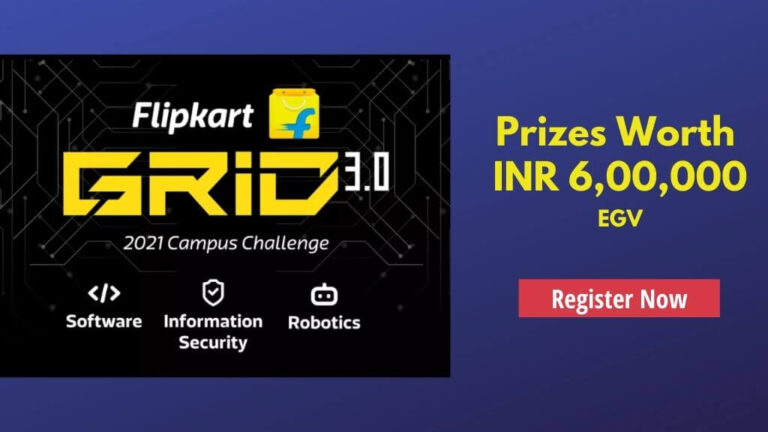 Flipkart GRiD 3.0 2021 Campus Challenge | Prizes Worth INR 6,00,000 EGV