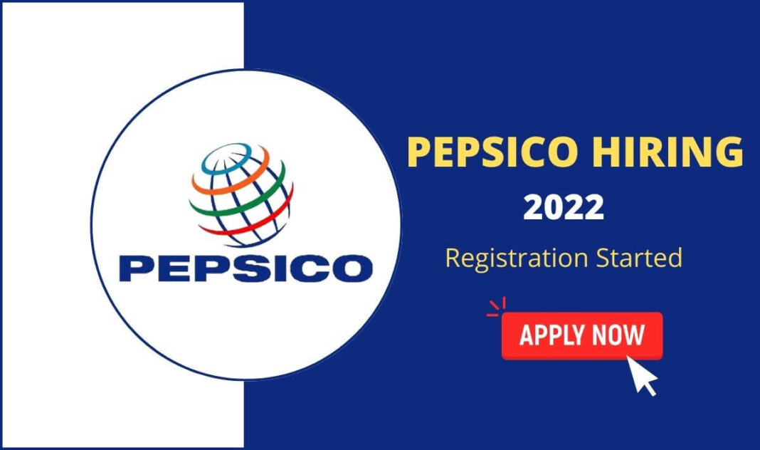 Pepsico Freshers Recruitment Drive 2022 Hiring for Graduate Trainee of ...