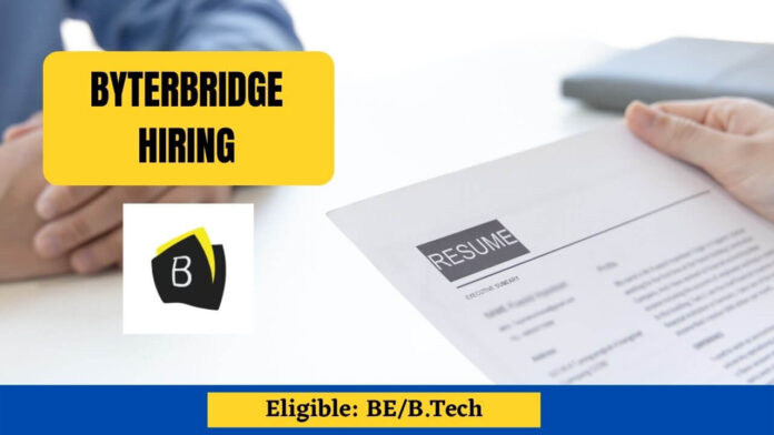 Byteridge Off Campus Drive 2022 Hiring NodeJs Engineers of BE/B.Tech