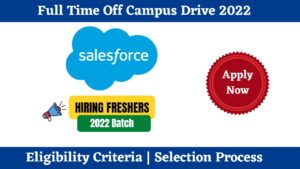 Salesforce Off Campus Drive 2022 Hiring Freshers for Software Engineer ...