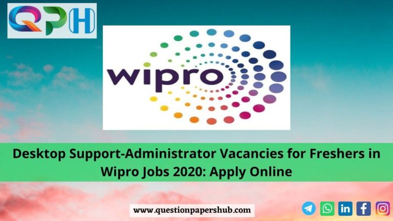 Desktop Support-Administrator Vacancies for Freshers in Wipro Jobs 2020 ...