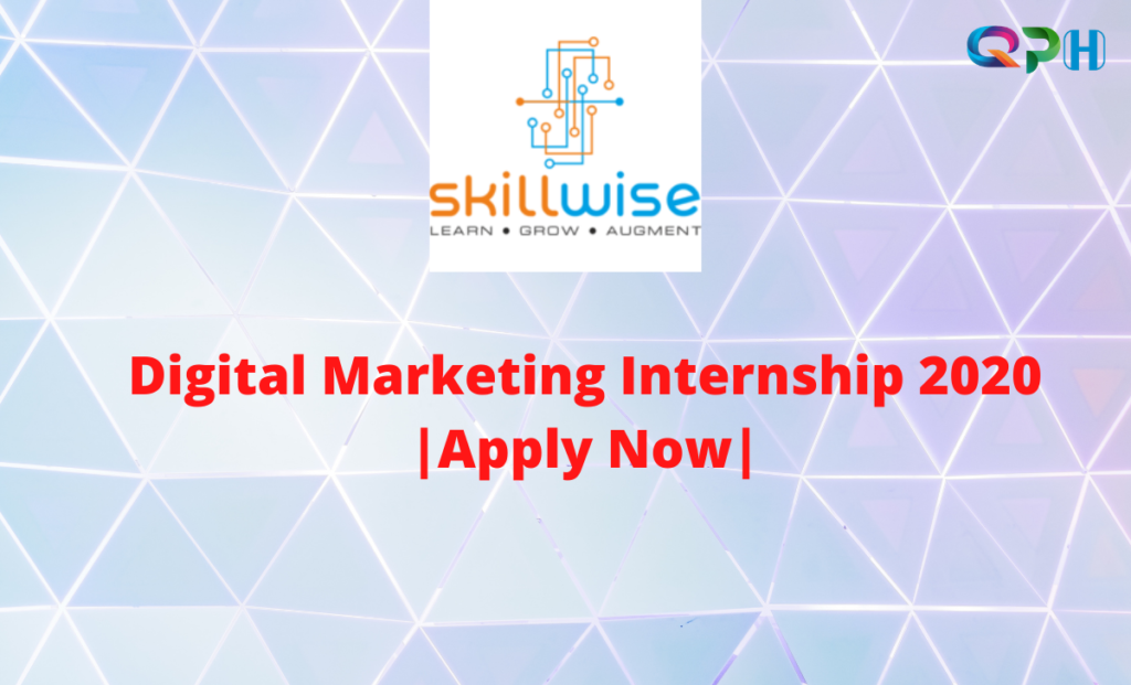Skillwise Solutions Internship 2020 | Digital Marketing Internship| Apply Now