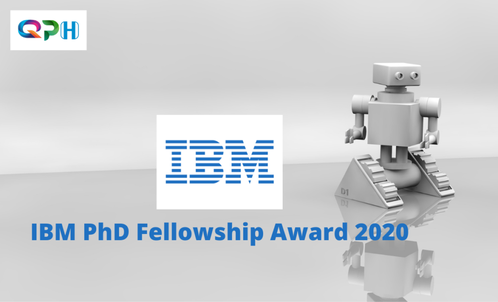 IBM PhD Fellowship Award 2020 - Apply Online