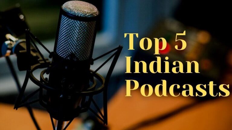 Top 5 Indian Podcasts in 2021 Every Youth Needs To Listen
